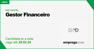 DSD Capital: Gestor Financeiro, Beira - emprego.co.mz