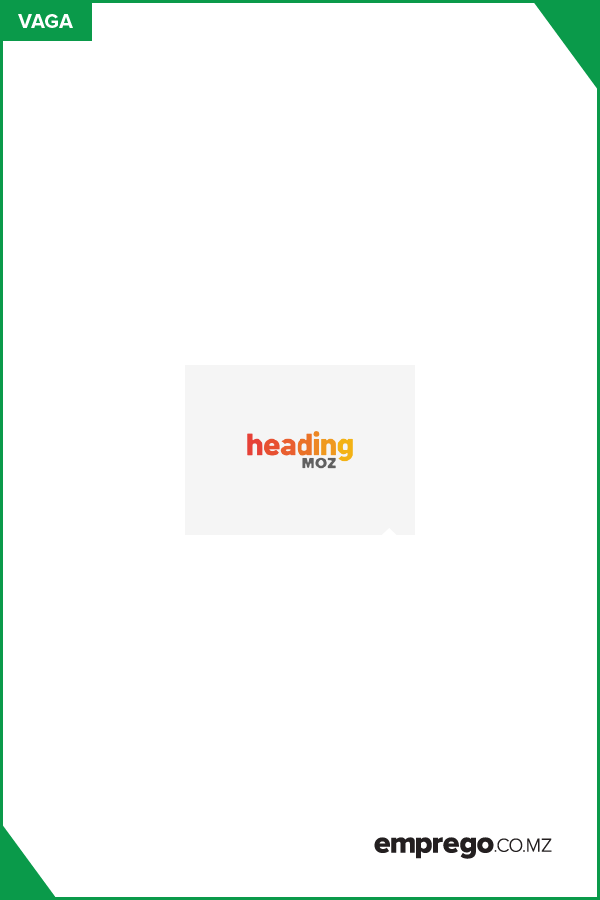 Heading Moçambique: Supplier Development Lead, Maputo - emprego.co.mz