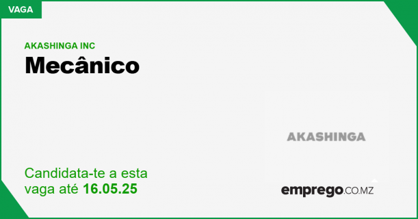 Akashinga INC: Mecânico, Sofala - emprego.co.mz